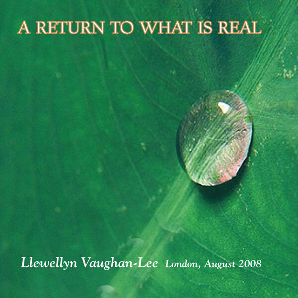 A Return to What is Real - The Golden Sufi Center